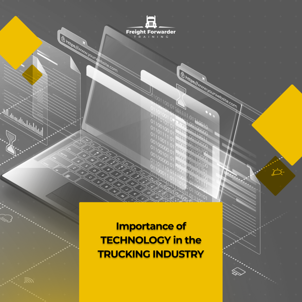 Importance of Technology in the Trucking Industry | Freight Forwarder ...